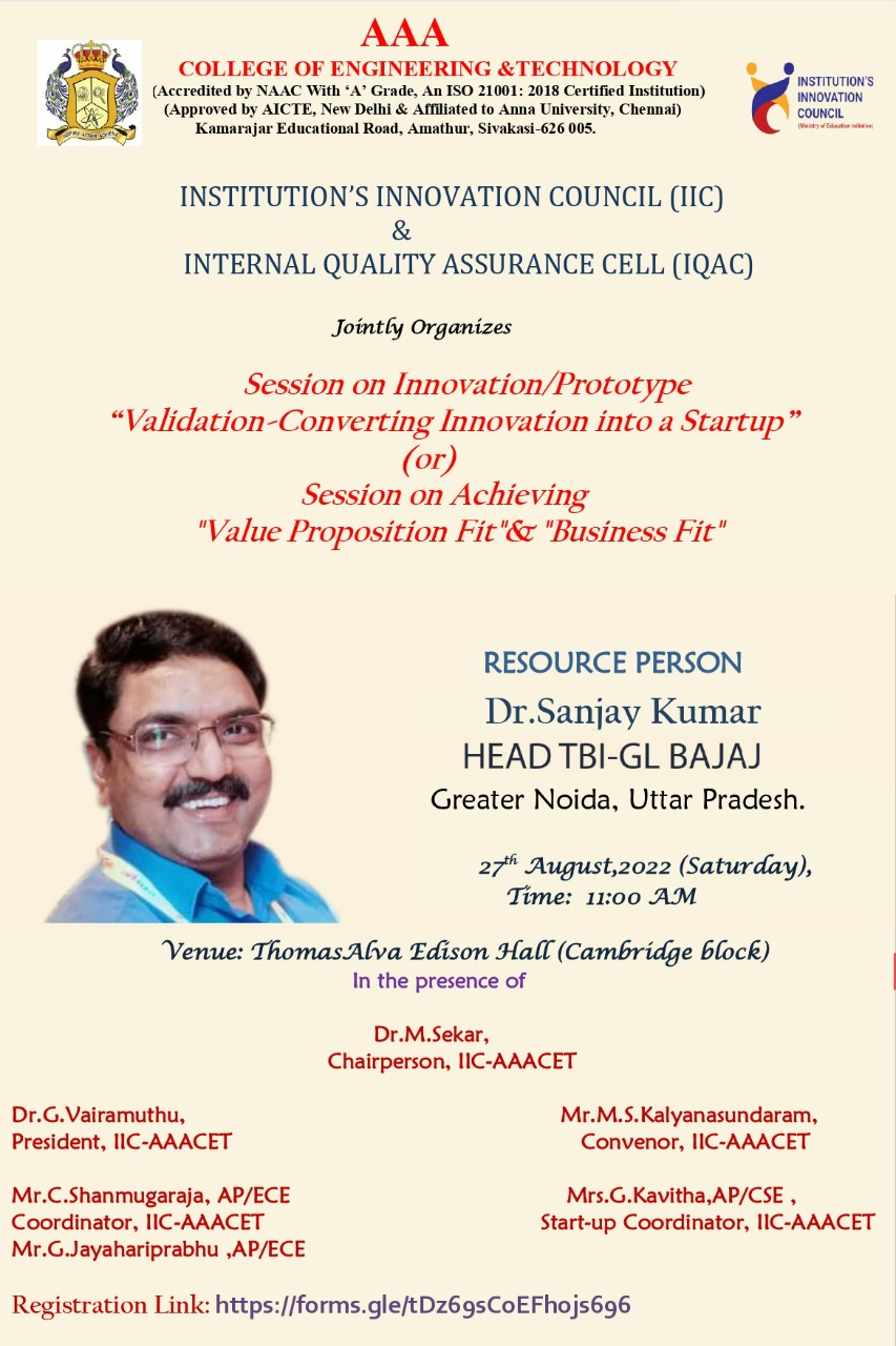 Session on Innovation/Prototype Validation-Converting Innovation into a Startup on 27-08-2022 ...